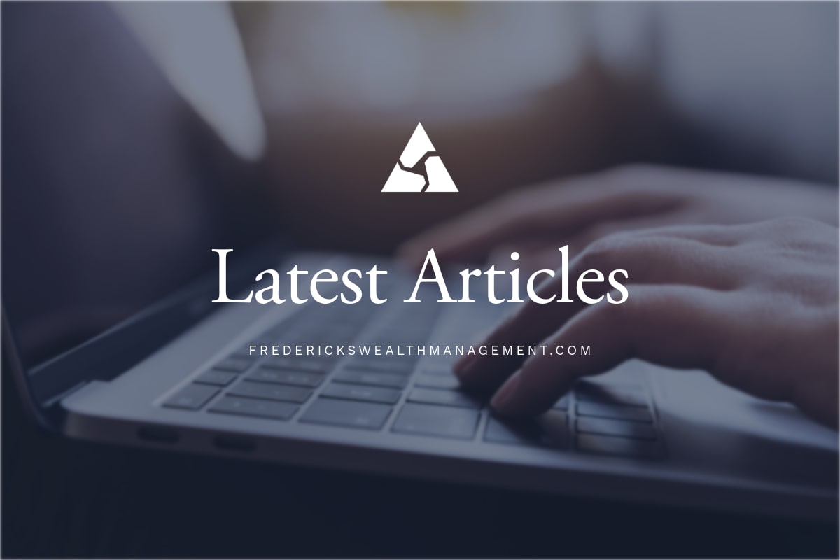 Retirement Planning Blogs | Fredericks Wealth Management