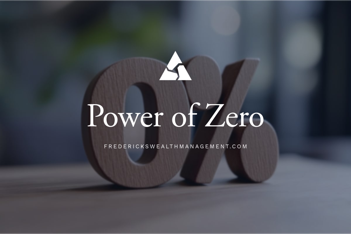 Zero Taxes | Frederick County | Fredericks Wealth Management